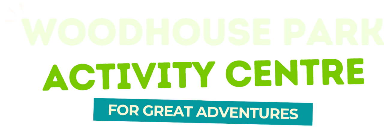 Activities - Woodhouse Park Activity Centre